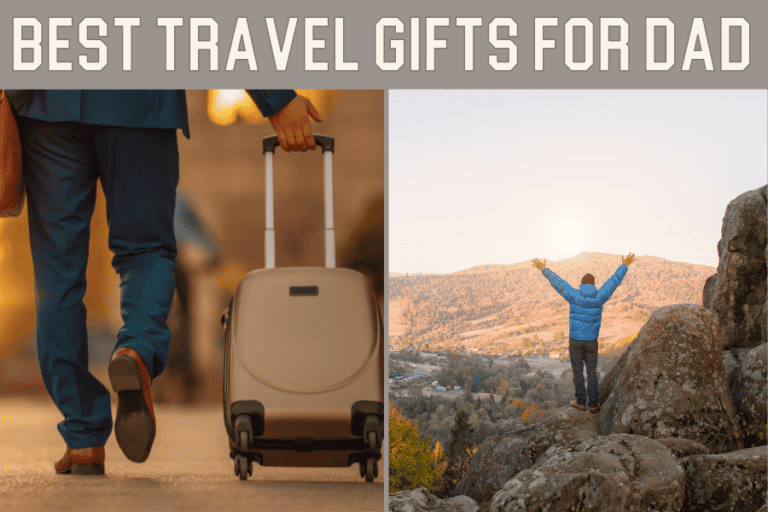 50 Epic Travel Gifts for Dad for 2026 - On The Go Fam