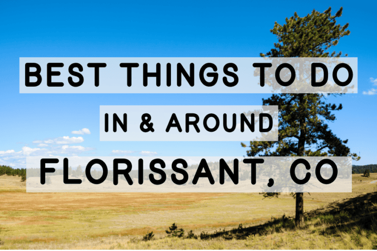 35+ Best Things to Do In & Around Florissant, CO - On The Go Fam